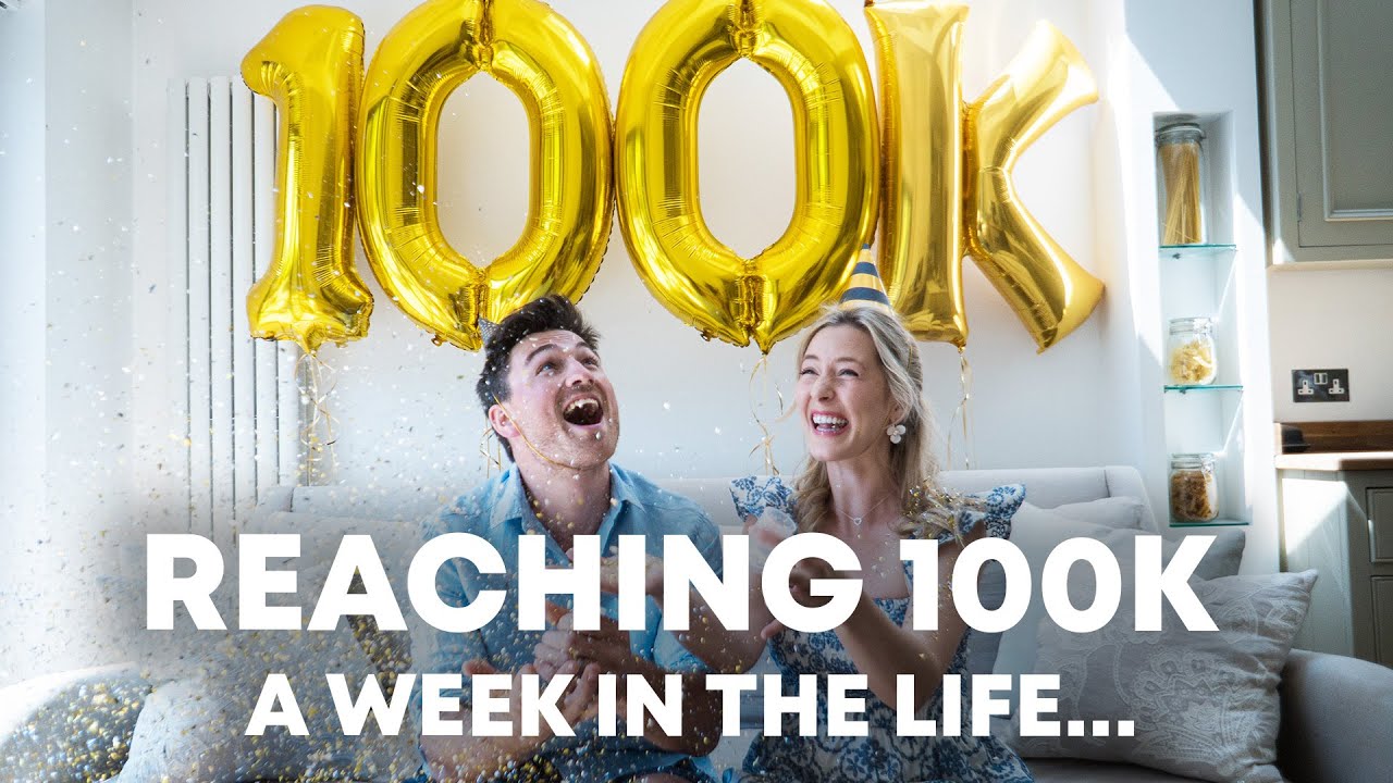 WE REACHED 100K SUBSCRIBERS // A week in the life - YouTube
