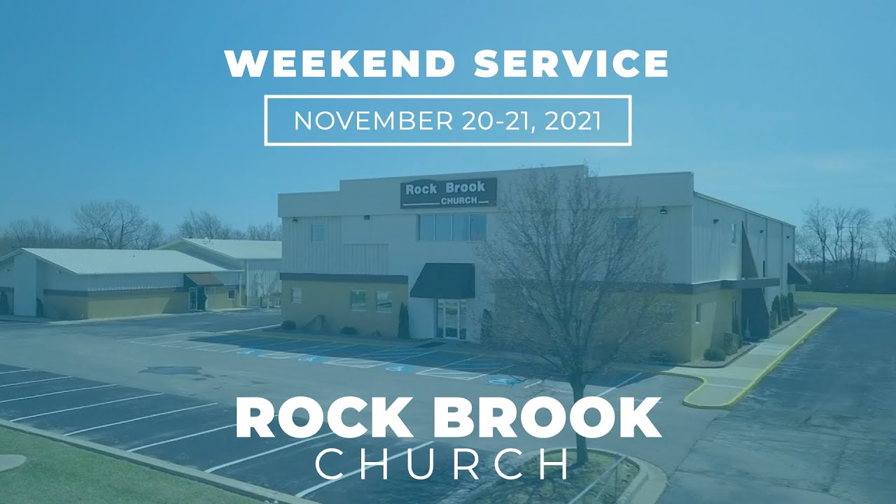 Rock Brook Church Weekend Service | November 20-21, 2021 - YouTube