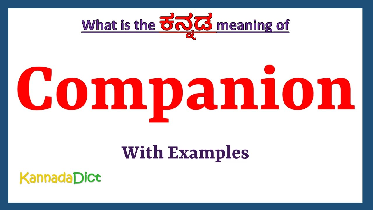 Companion Meaning In Kannada Companion In Kannada Companion In Companion Meaning In Kannada Companion In Kannada Companion In