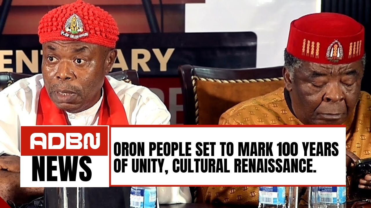 Oron People Set To Mark 100 Years Of Unity, Cultural Renaissance - YouTube