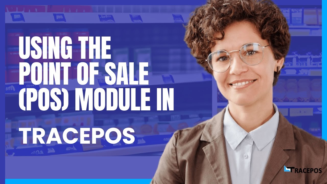 Using the Point of Sale POS Module in Tracepos - YouTube