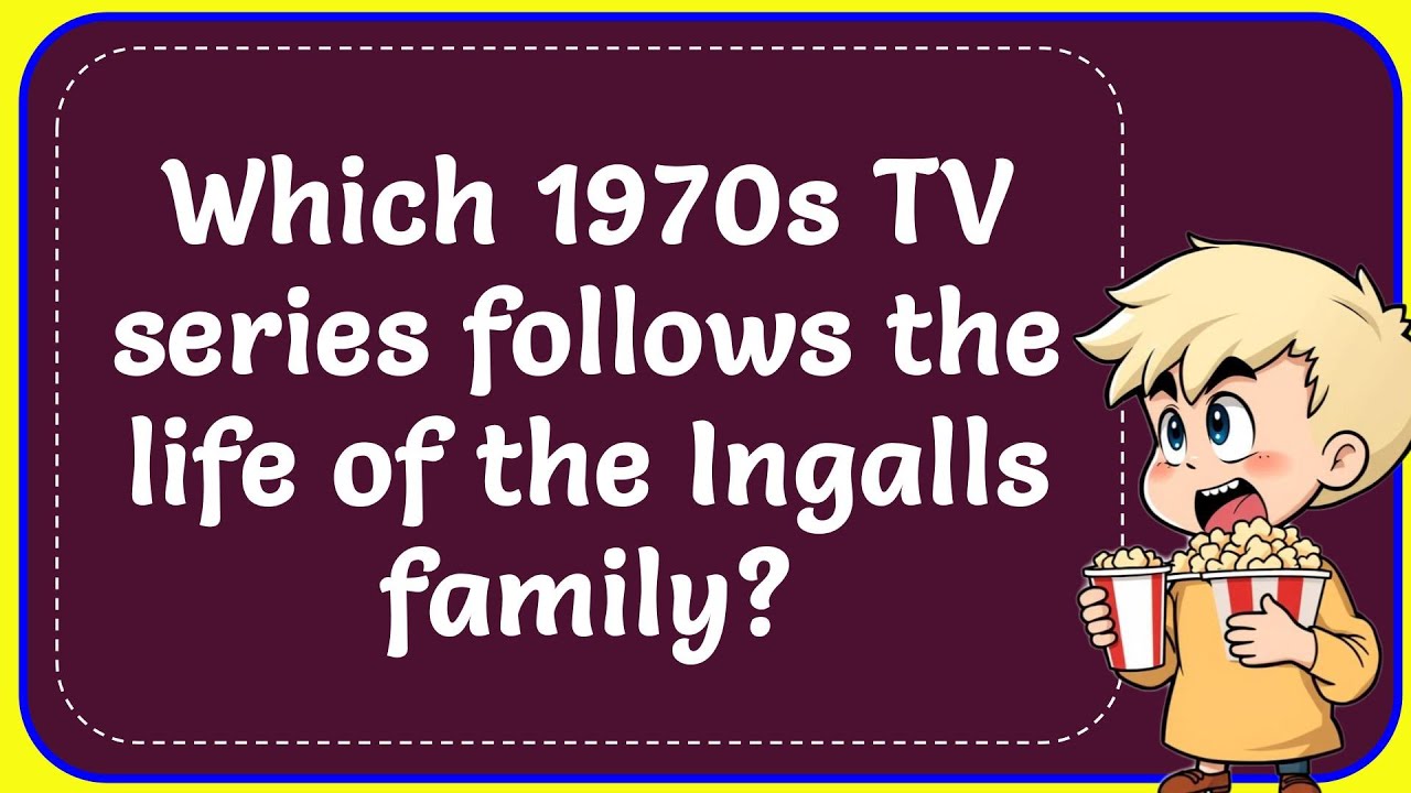 Which 1970s TV series follows the life of the Ingalls family? Corect ...