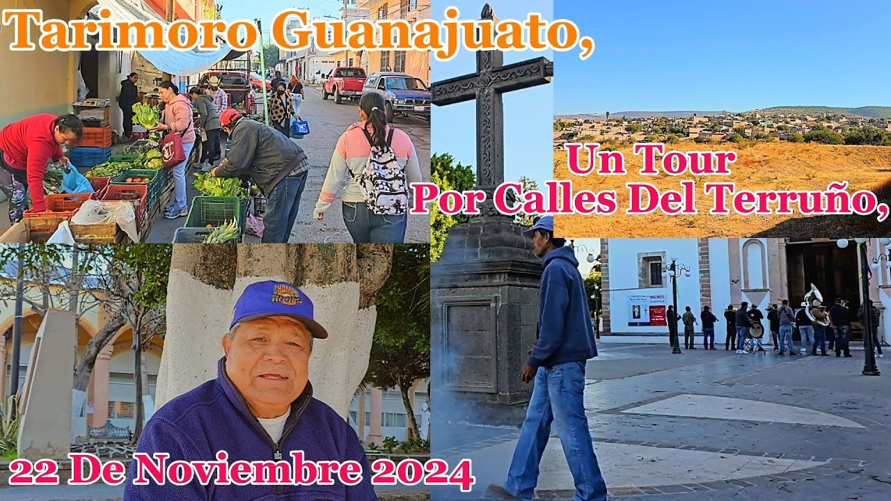 Tarimoro Guanajuato, Un Tour Por Calles Del Terruño Viernes 22 De ...