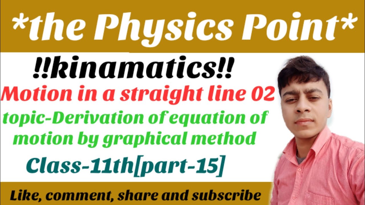 Derivation of equation of motion by graphical method।।class-11th ...