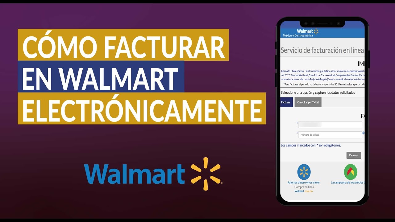 Cómo Facturar en Walmart una Factura o Ticket por Internet - Servicio ...