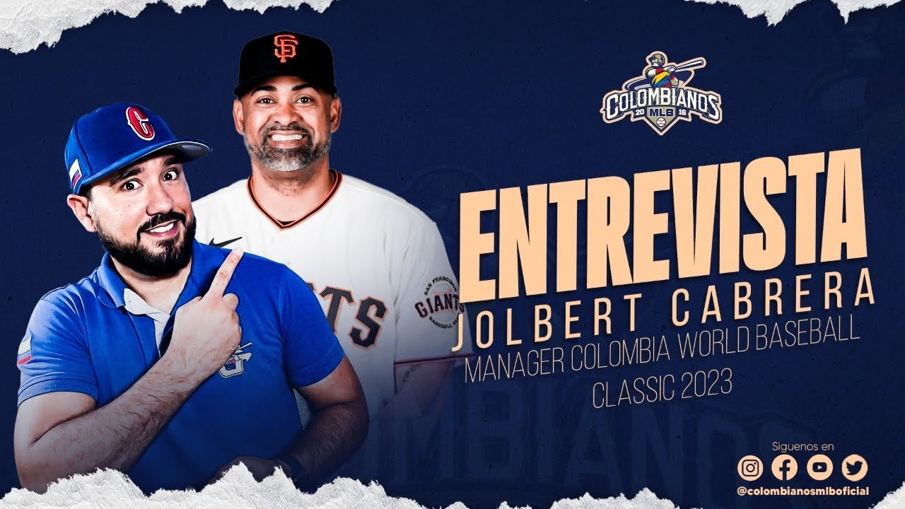 Entrevista Jolbert Cabrera, Manager de Colombia para el Clásico Mundial ...