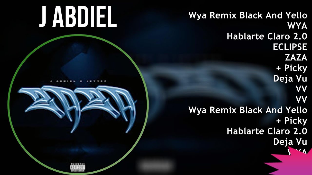 J Abdiel 2024 MIX Nuevas Canciones - Wya Remix Black And Yellow, WYA ...