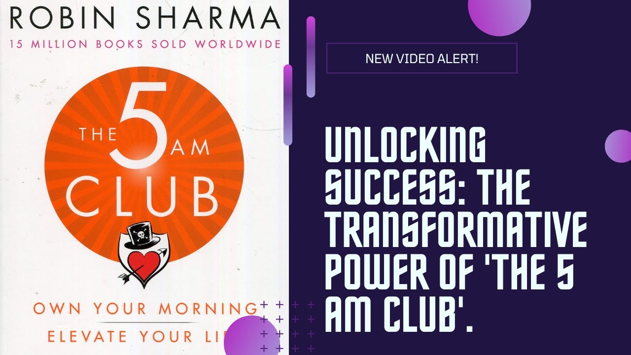 Unlocking Success: The Transformative Power of 'The 5 AM Club - YouTube