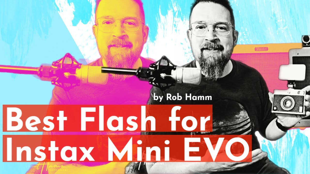What's the Best Flash for the Fujifilm Instax Mini Evo? - YouTube