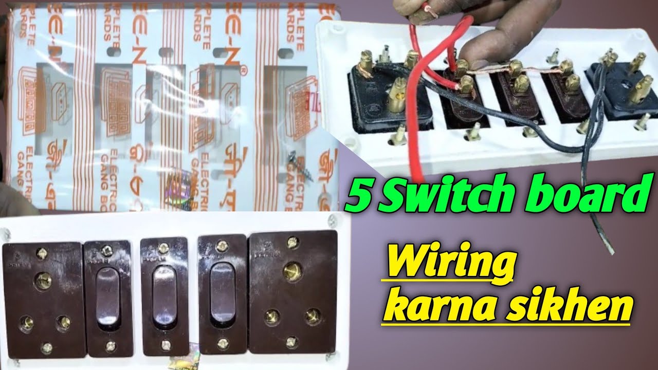 5 Switch board Wiring karna sikhen | Wiring of Most commonly used ...