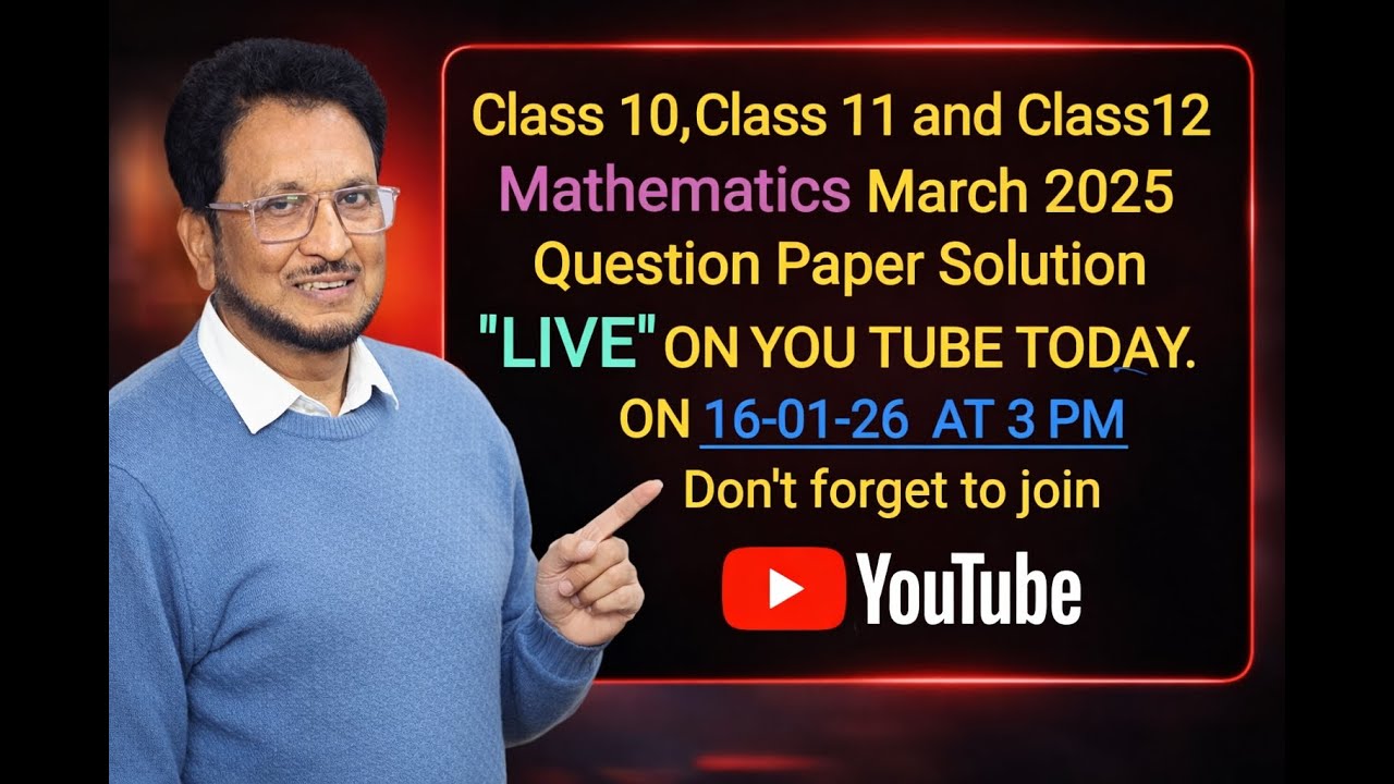 CLASS 10,11& 12 Mathematics Question Paper March 2025, Solution Every ...