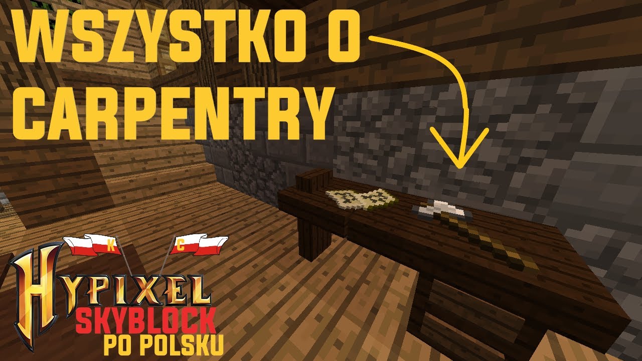 Hypixel Skyblock Poradnik - WSZYSTKO O Carpentry!!! *PO POLSKU* - YouTube