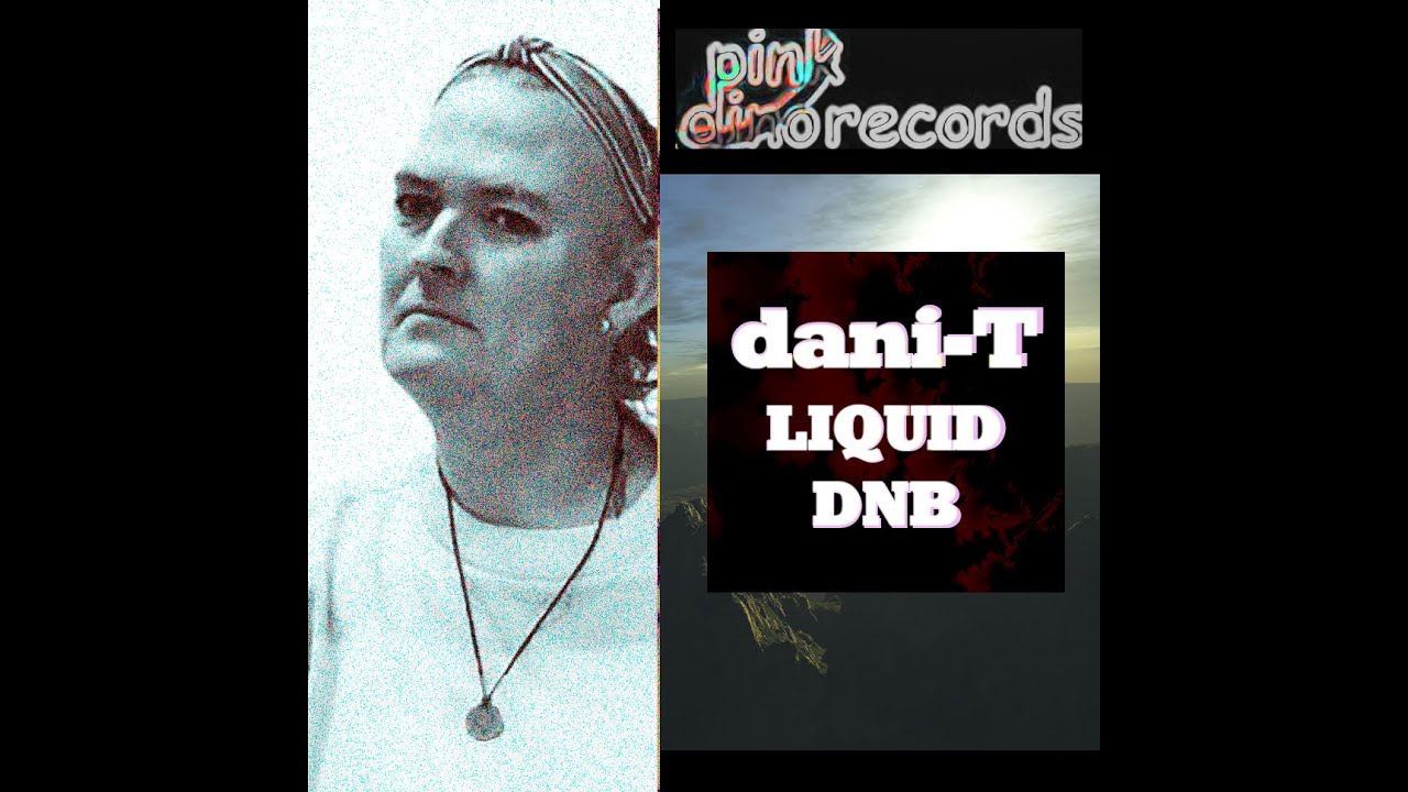 dani-T Liquid Sessions - May 2024 - YouTube