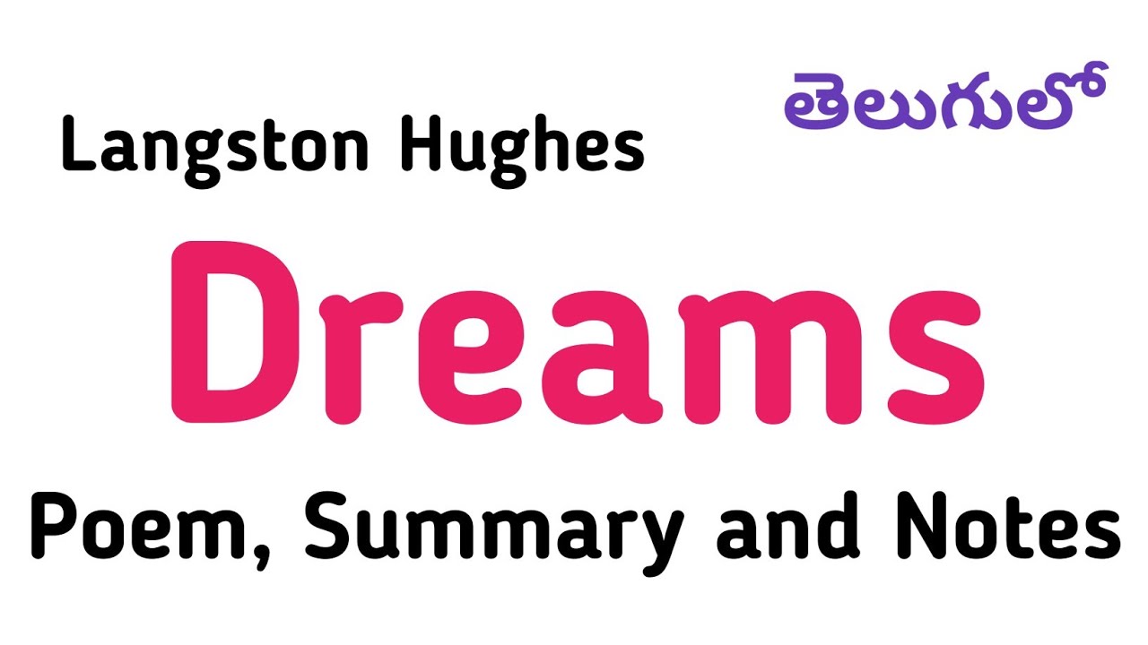 Dreams by Langston Hughes Poem Summary Notes in Telugu I Osmania OU CSE ...