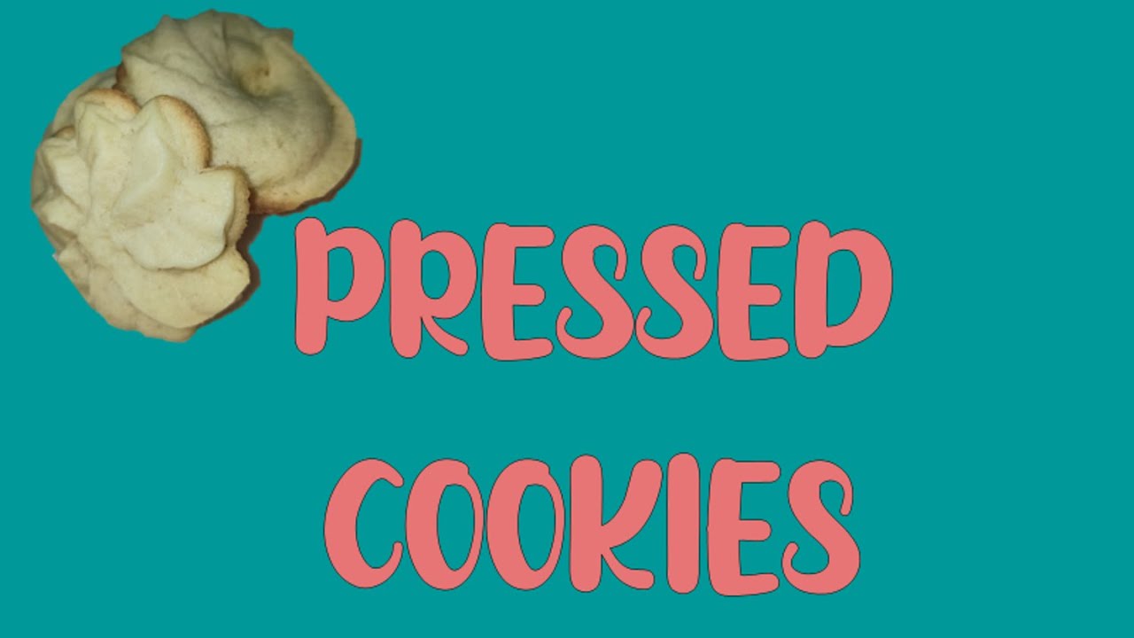 PRESSED COOKIES - YouTube