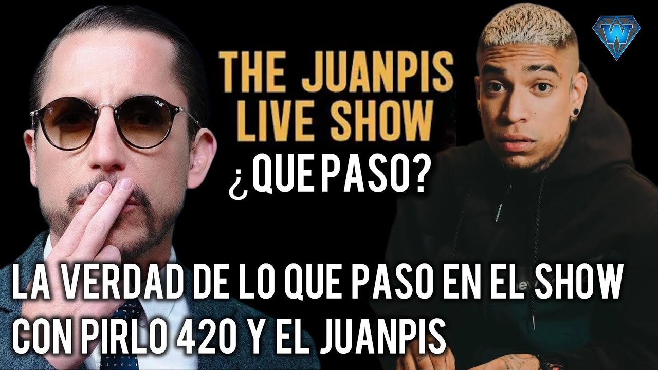 QUE PASÓ CON PIRLO EN EL SHOW DE JUANPIS SHOWS. - YouTube