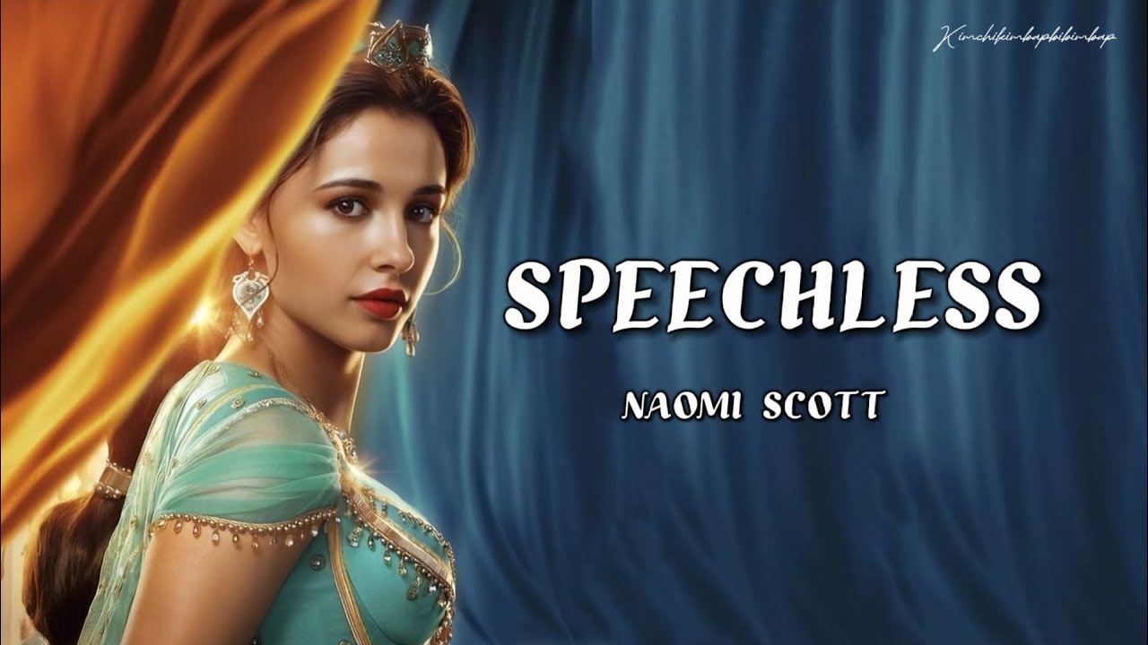 Naomi Scott- Speechless (LYRICS) - YouTube