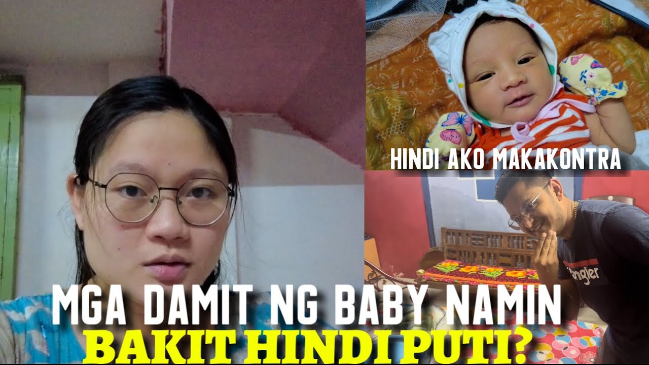 MGA DAMIT NG BABY NAMIN! BAKIT HINDI PUTI? Hindi ako makakontra - YouTube