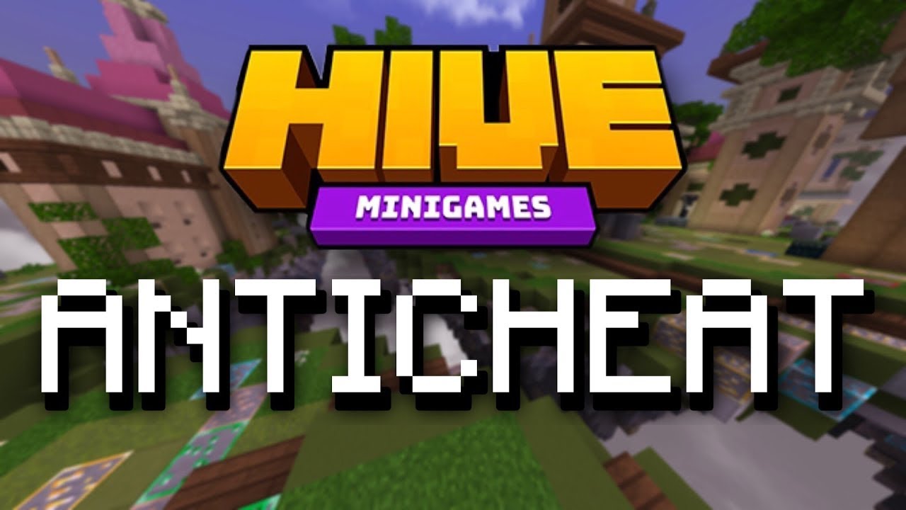 Hive Anti Cheat for 30 seconds - YouTube