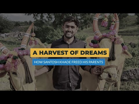 A Harvest Of Dreams: How Santosh Khade Freed His Parents | Article 14 ...