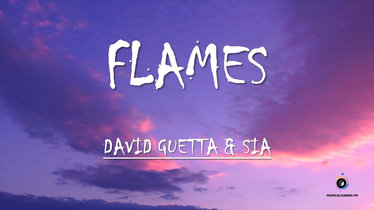 Sia - Flames ft. David Guetta - Lyrics (Legendado) - YouTube