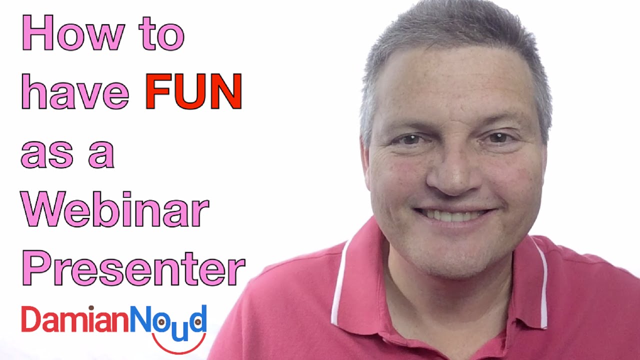 How to Have Fun as a Webinar Presenter - YouTube