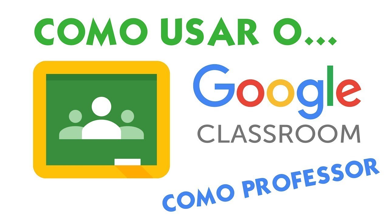 Como usar o Google Sala de Aula? - YouTube