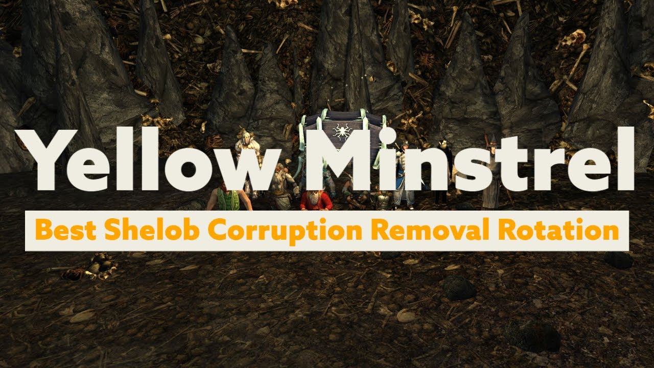 BEST SHELOB CORRUPTION REMOVAL ROTATION - YELLOW MINSTREL - YouTube