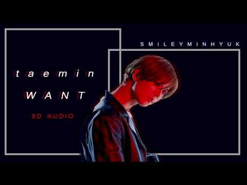 [8D AUDIO] WANT - TAEMIN