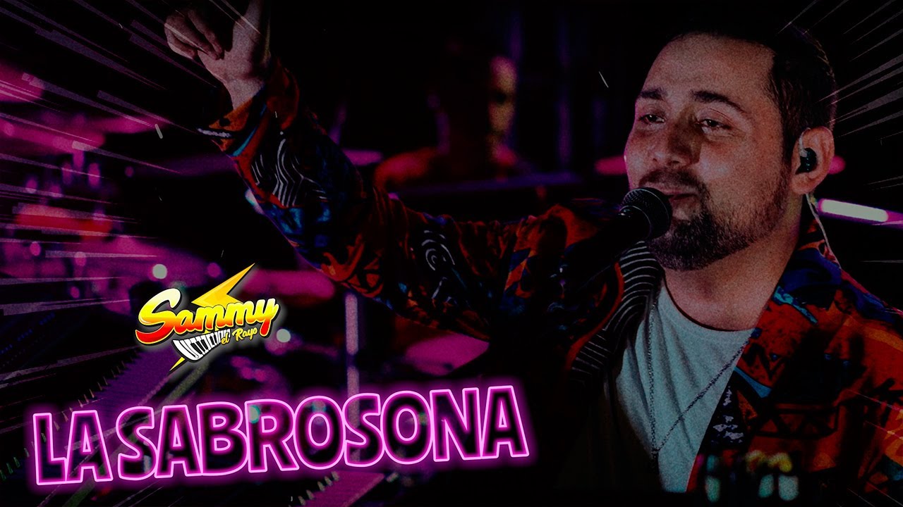 Sammy El Rayo - La Sabrosona (Video Lyric) - YouTube
