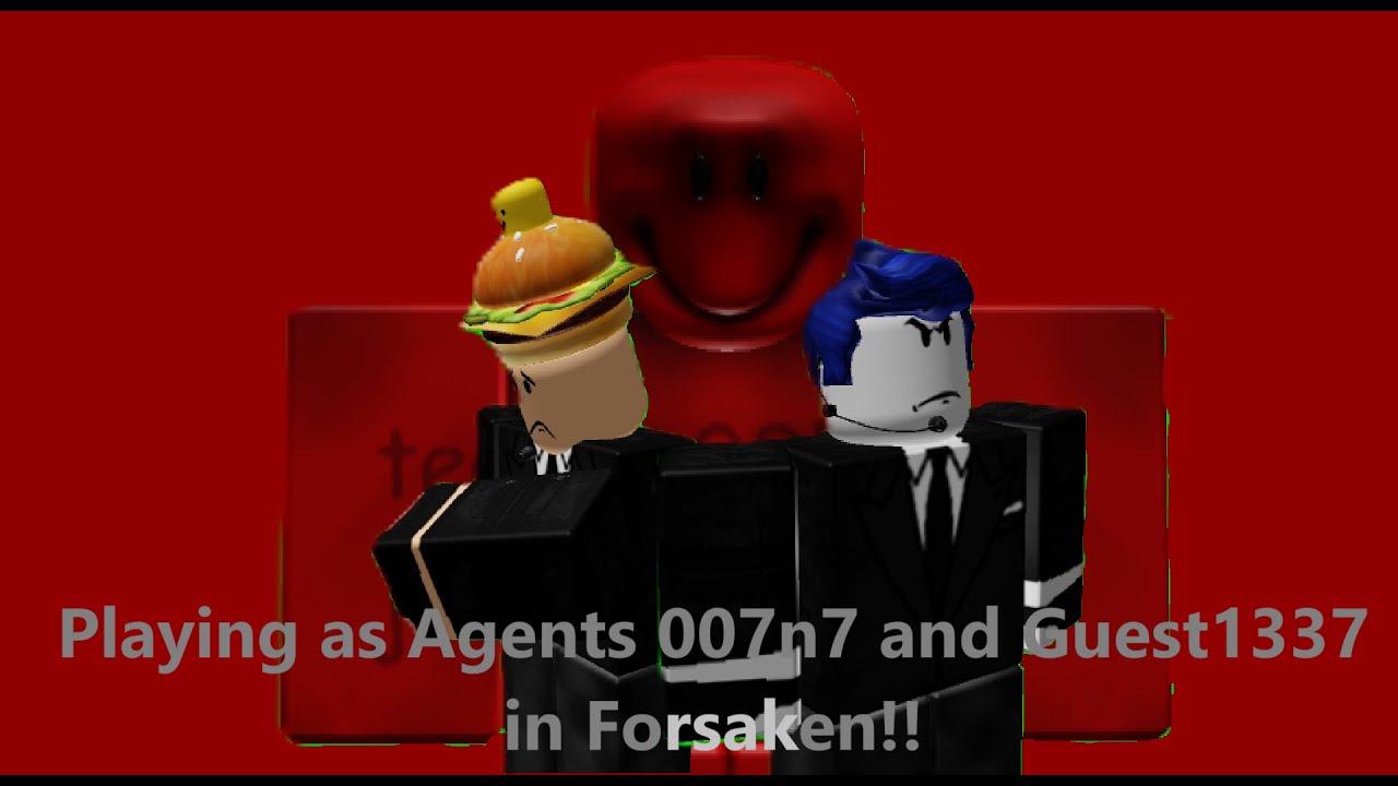 Playing as Agents 007n7 and Guest1337 in Forsaken | ROBLOX - YouTube