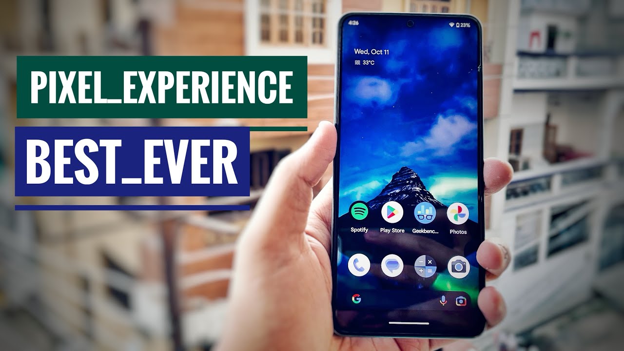 Poco F4 Pixel Experience Plus Android 13 Super Fast Rom Great Improvements 🔥🔥 - YouTube