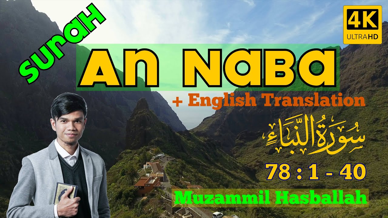 Surah An Naba - The Beautiful Holy Quran Recitation in English 4K - YouTube
