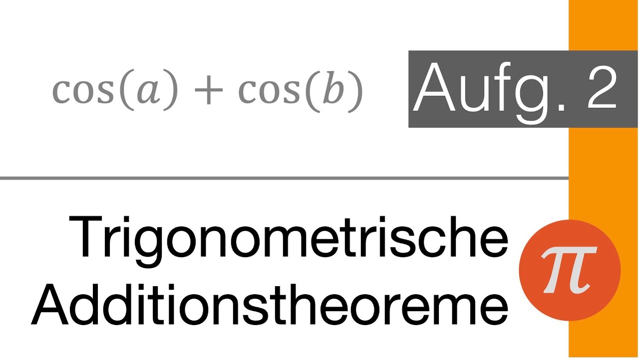 Trigonometrische Additionstheoreme am Beispiel verstanden (5039-2 ...