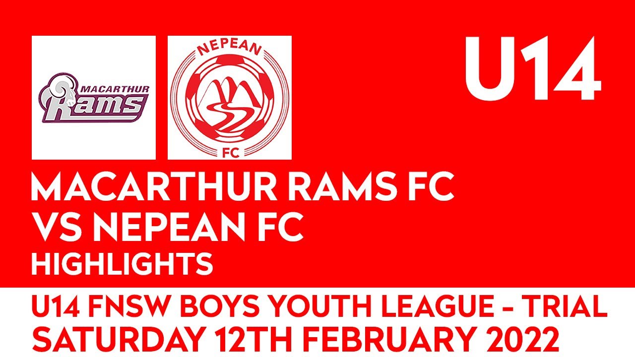 HIGHLIGHTS: 12/02/2022 | 'Macarthur Rams 1-0 Nepean | U14 Trial Game ...