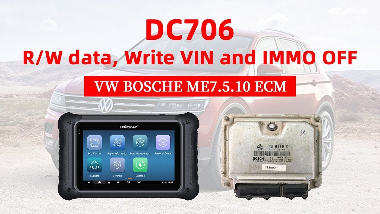 OBDSTAR DC706 VW BOSCH ME7.5.10 Read Write, Write VIN, and IMMO OFF by ...