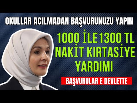 1,000 TL İLE 1,300 TL NAKİT KIRTASİYE YARDIMI OKULLAR ACILMADAN BAŞVURUNU YAP NASIL ALINIR ?