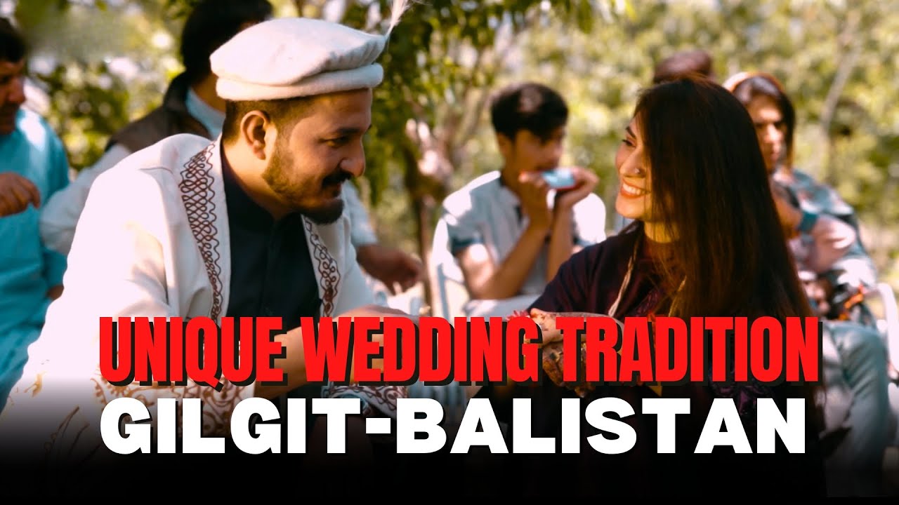 Gilgit-Baltistan wedding | Traditional Weddings Gilgit-Baltistan | IMN ...