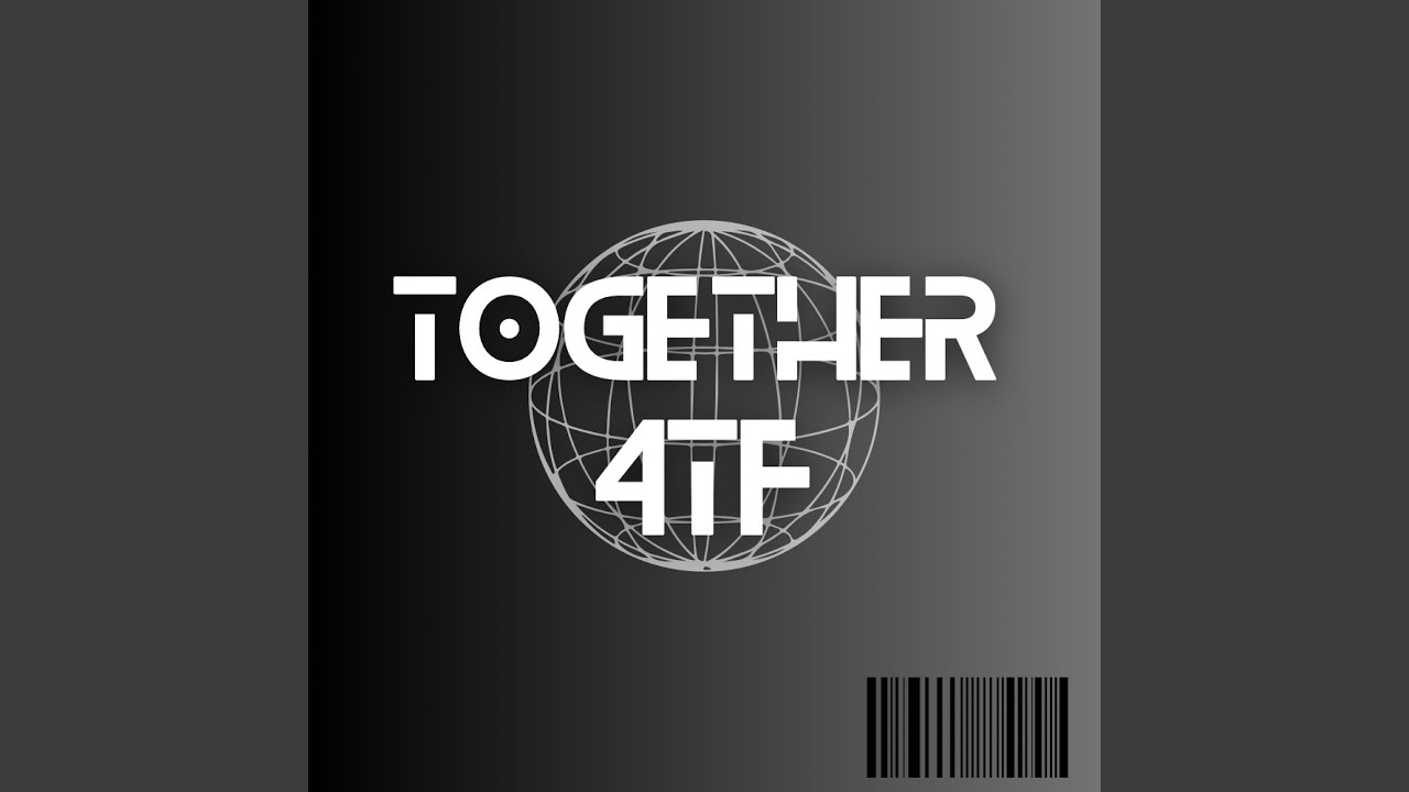 Together (Special Version) (feat. Realtr3Lewis, 4TF Pat & 4TF Web ...