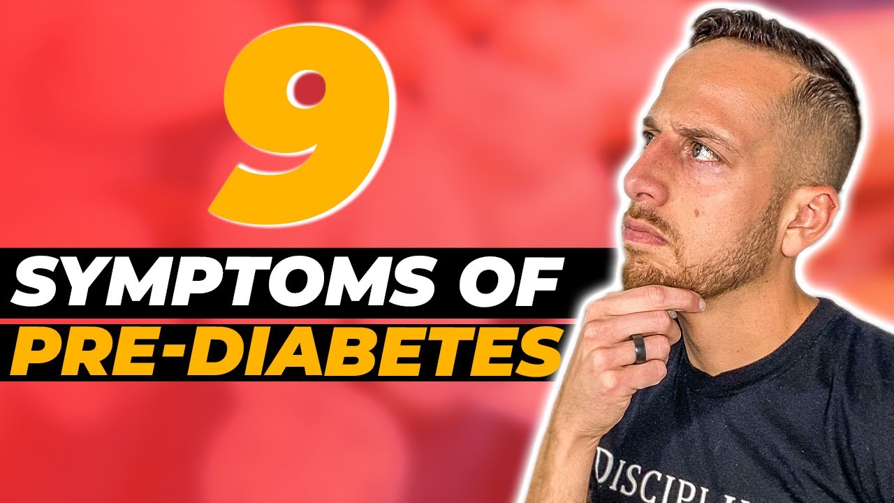 Top 9 Prediabetes Symptoms and Treatment - YouTube