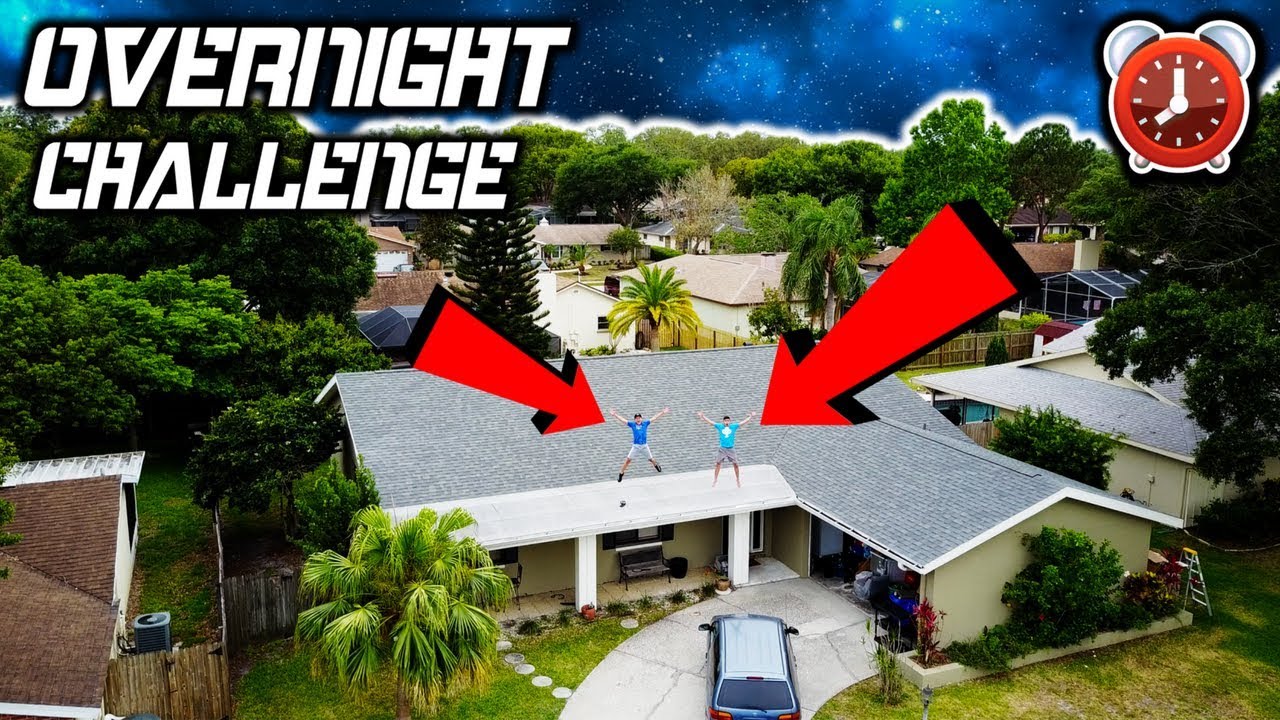 24 HOUR OVERNIGHT CHALLENGE ON THE ROOF...INSANE STUNT - YouTube