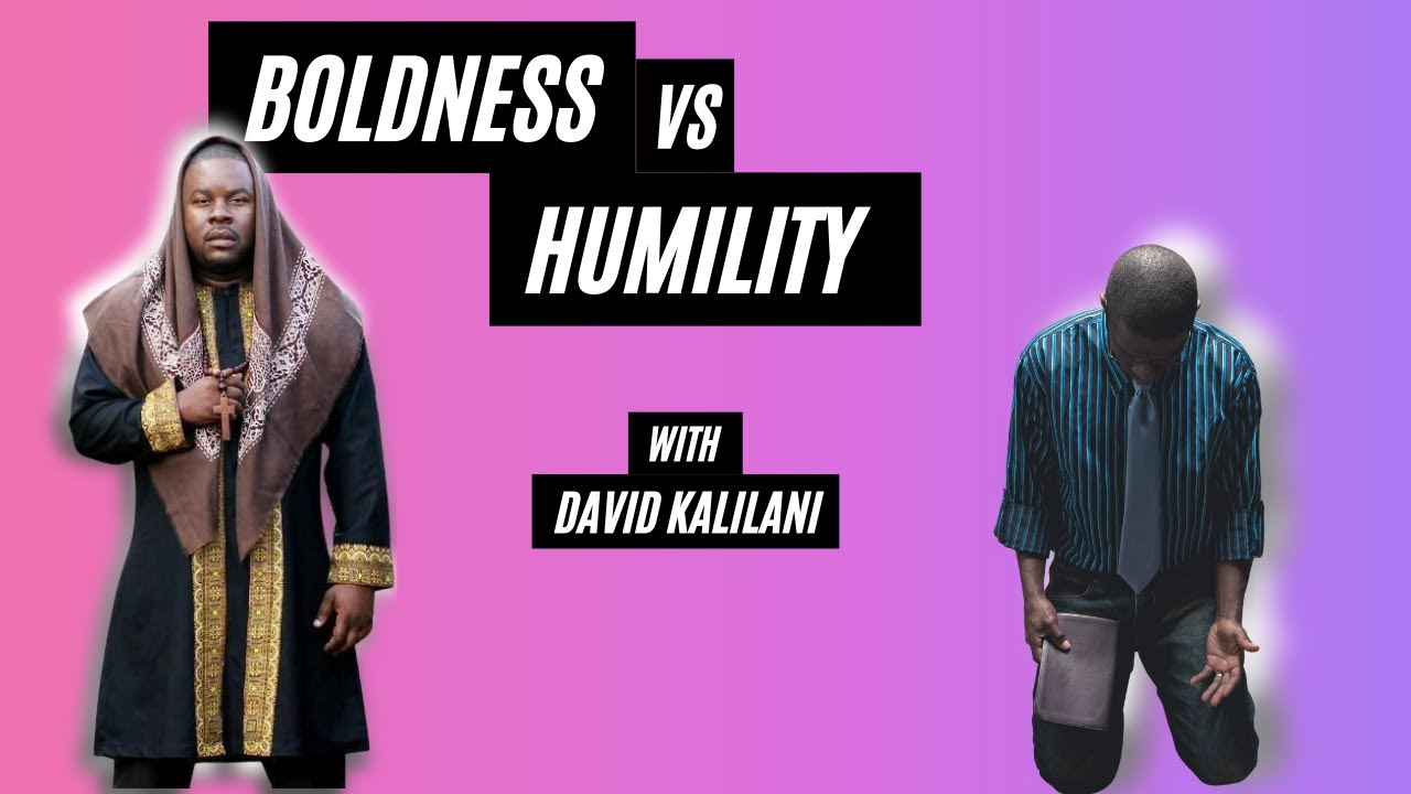 Boldness vs Humility: Speaking up while recognizing our own weakness ...
