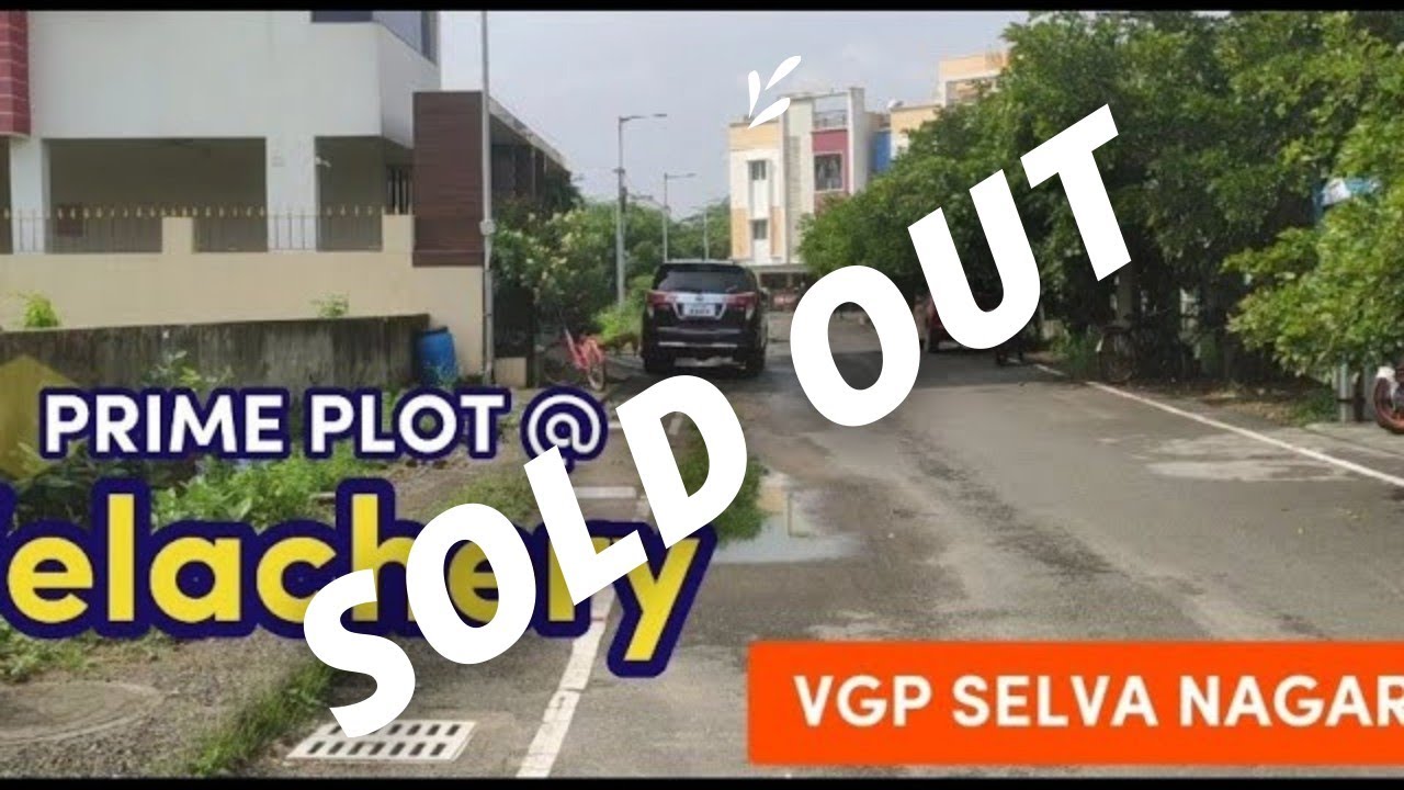 Prime plot for sale at Velachery || VGP Selva Nagar - YouTube