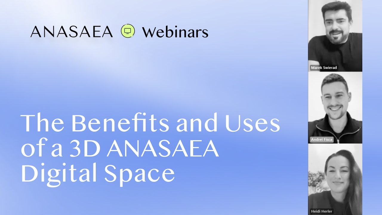 ANASAEA Webinar: The Benefits and Uses of a 3D ANASAEA Digital Space - YouTube