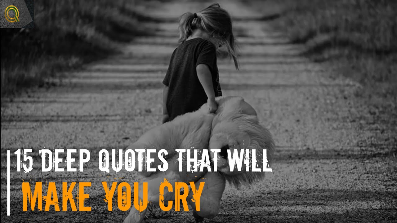 15 Deep Quotes That Will Make You Cry || SAD Quotes || Deep Quotes ...