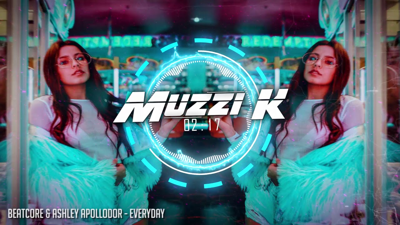 Beatcore & Ashley Apollodor - Everyday [ Muzzi K ] - YouTube