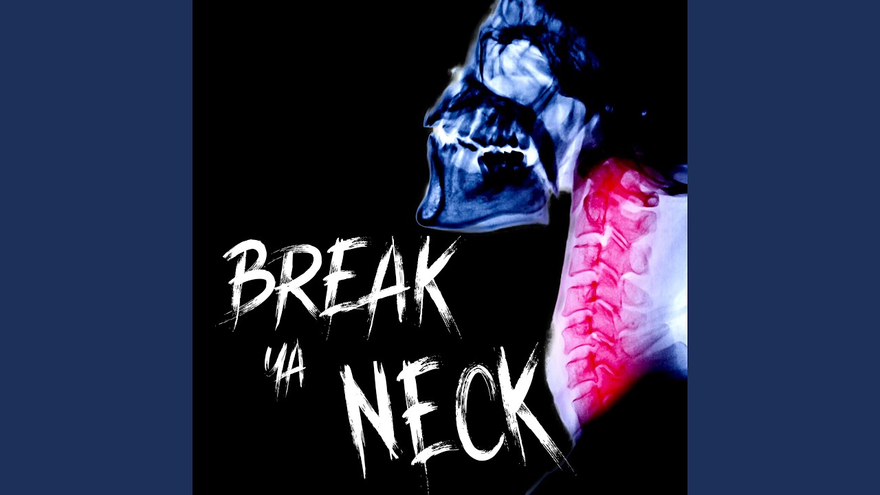 Break Ya Neck - YouTube