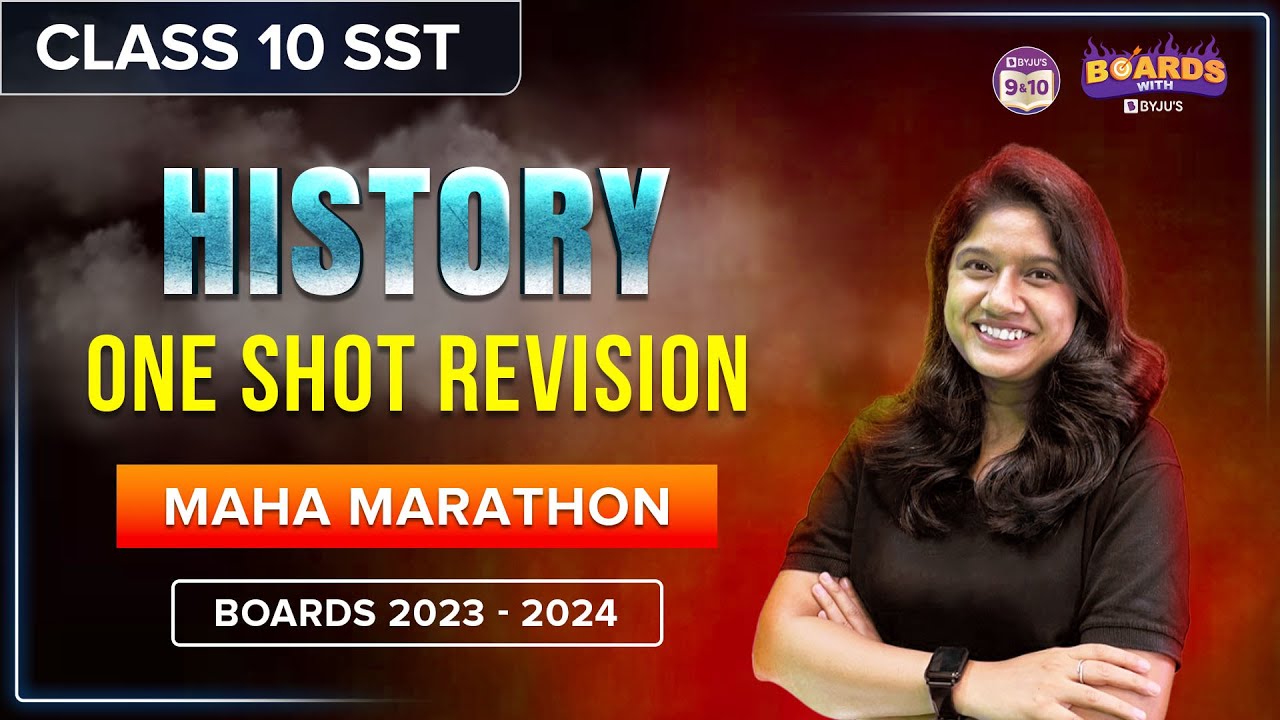 HISTORY One Shot Revision 🎯 Class 10 Complete Maha Marathon | BOARDS ...