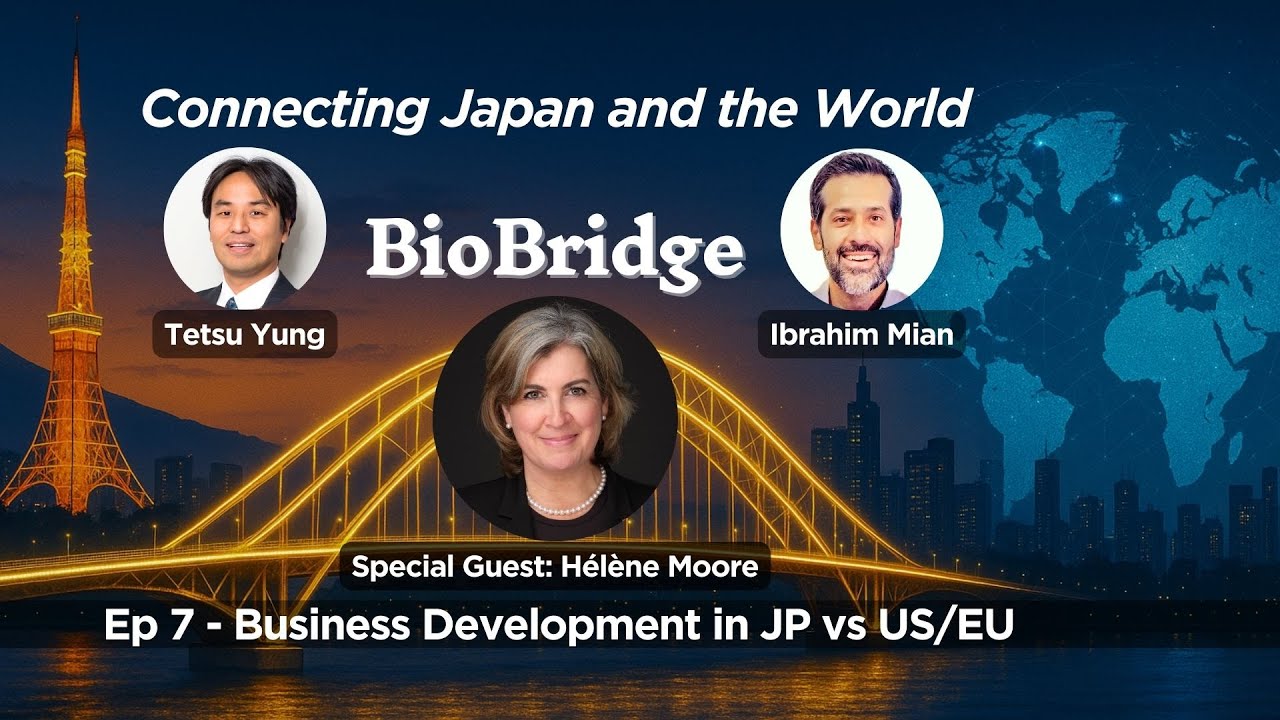 BioBridge Ep 7 - Biz Dev in JP vs US/EU - Cultural & Business Perspectives - YouTube