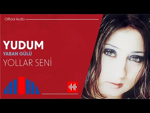 Yudum - Yollar Seni (Official Audio)